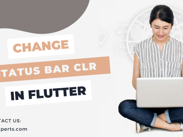 Customizing The Status Bar Color In Flutter Everything You Need To Know Flutter Xperts
